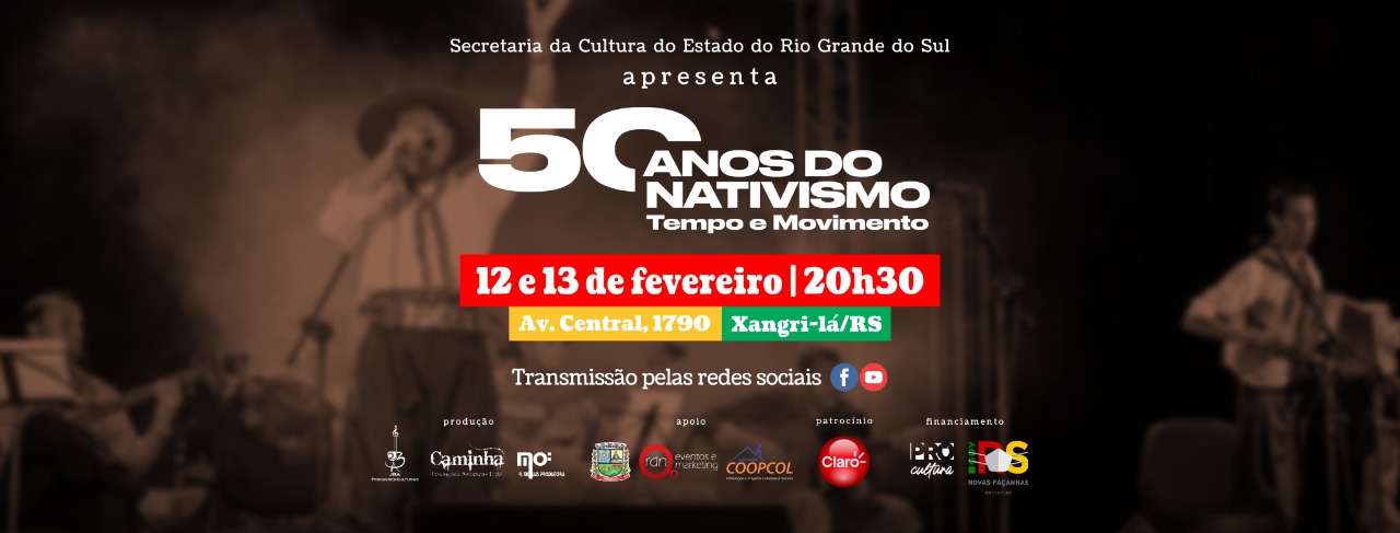 Projeto 50 Anos do Nativismo – Tempo e Movimento – ocorre no próximo ...